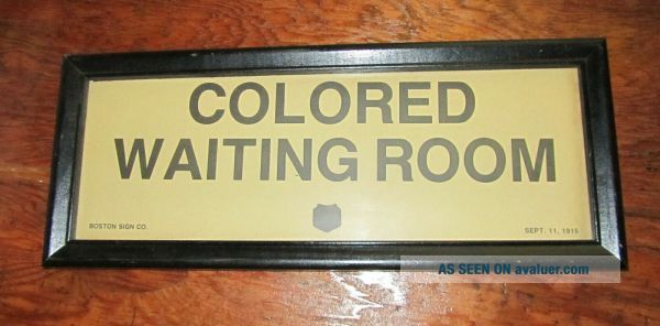 Colored Waiting Room Sign In Frame NOT Cast Iron Segregation 1915 ...
