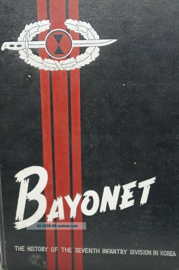 Korean War US Bayonet History Of The 7th Infantry Div. In Korea ...