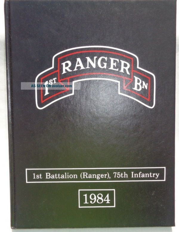 1984 US Army 1st Battalion 75th Infantry Regiment Rangers Yearbook Unit ...