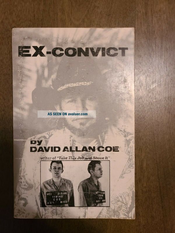 Ex - Convict By David Allan Coe - Hard To Find Book | #38709581