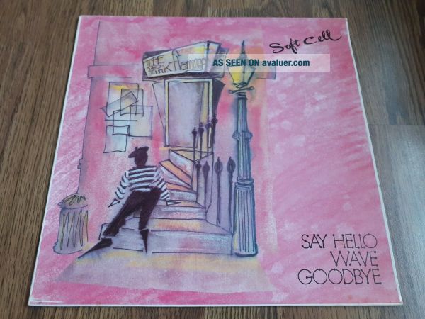 SOFT CELL - SAY HELLO WAVE GOODBYE 12 " 1982 CELLULOID FRENCH EX ...