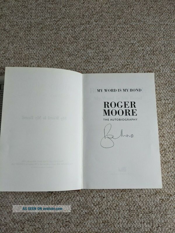 Roger Moore Personally Signed Book - My Word Is My Bond | #39009983