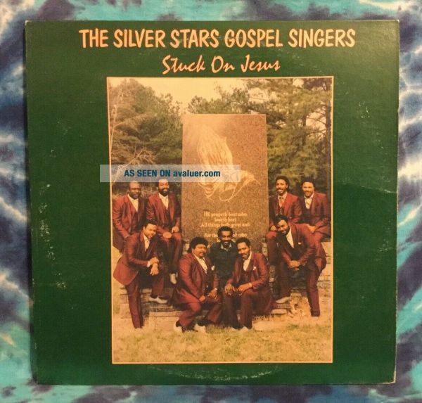The Silver Stars Gospel Singers LP Stuck On Jesus RARE Black Gospel ...
